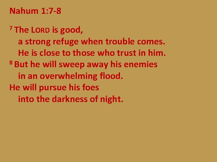 Background Information Who was Nahum The name Nahum