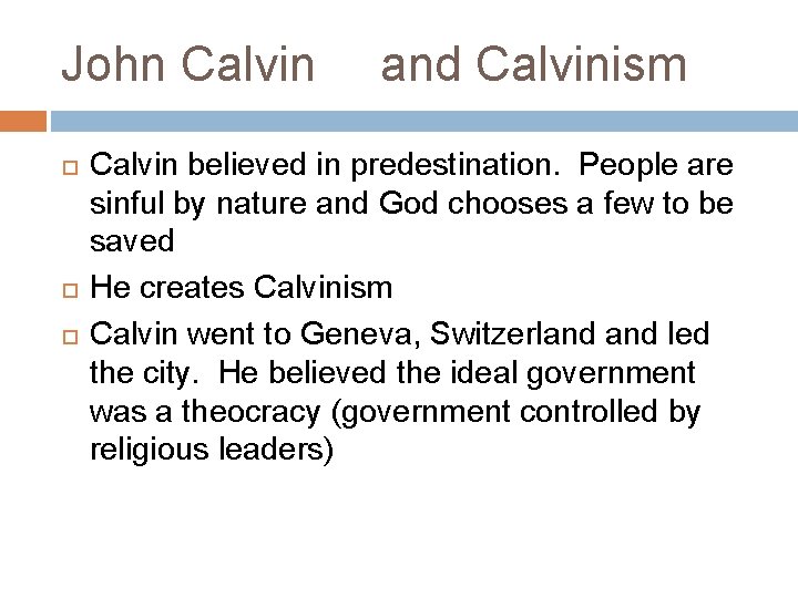 OTHER RELIGIONS OF THE REFORMATION England Becomes Protestant