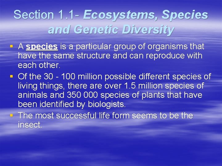 Biological Diversity Section 1 1 Ecosystems Species and
