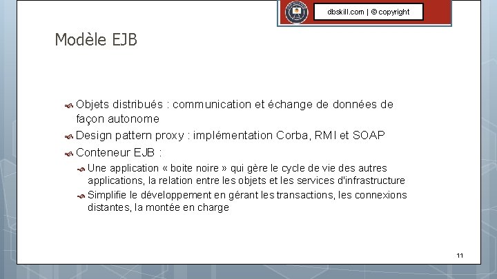 dbskill com copyright EJB 3 Introduction dbskill com