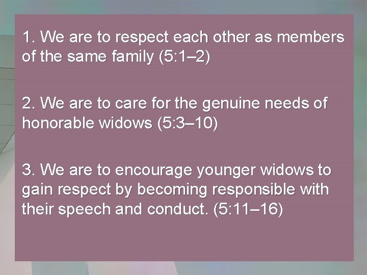 Care for Abandoned Saints 1 Timothy 5 1
