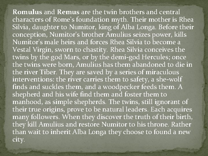 Ancient Rome Romulus and Remus By Nadia Abouelleil