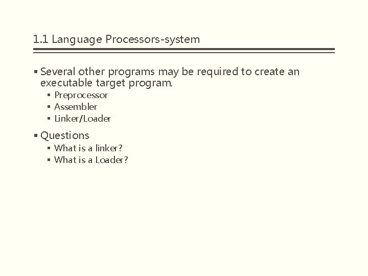 COMPILERS Principles Techniques Tools Taught by Jing Zhang