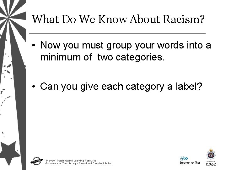 Identifying Racism Lesson Objectives To identify different types