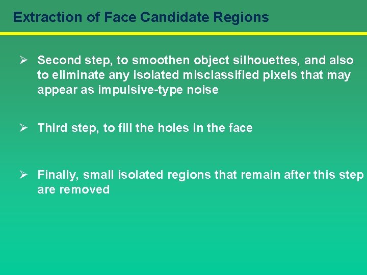 Face Detection Using Skin Color And Gabor Wavelet