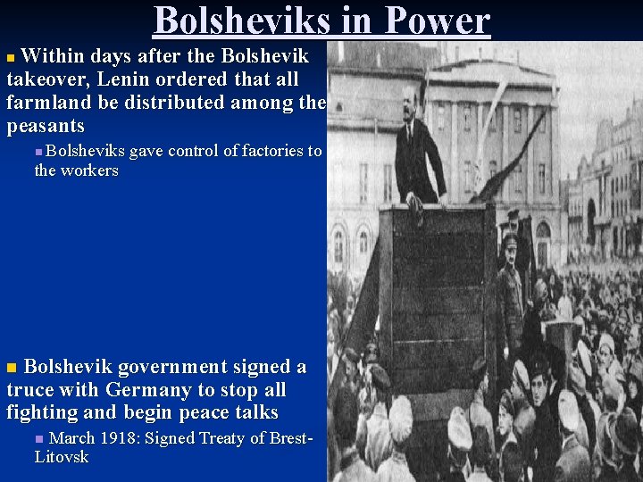 Aim Summarize the Bolshevik Revolution and its outcome