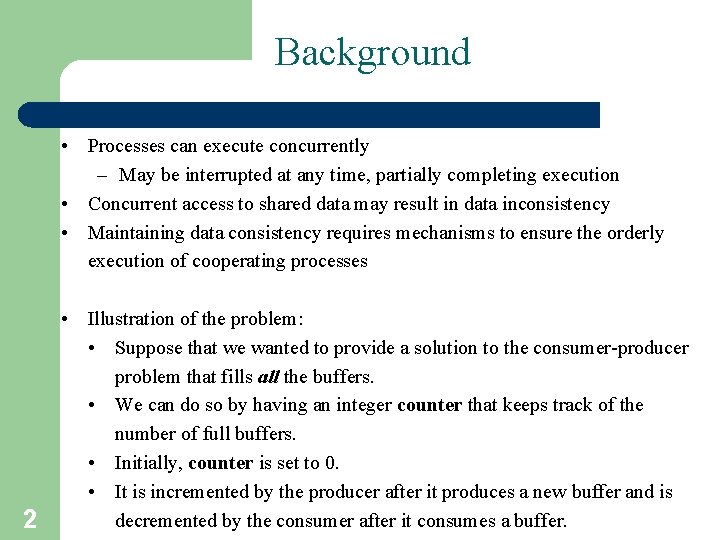 Operating Systems Processes Synchronization Background Processes Can Execute