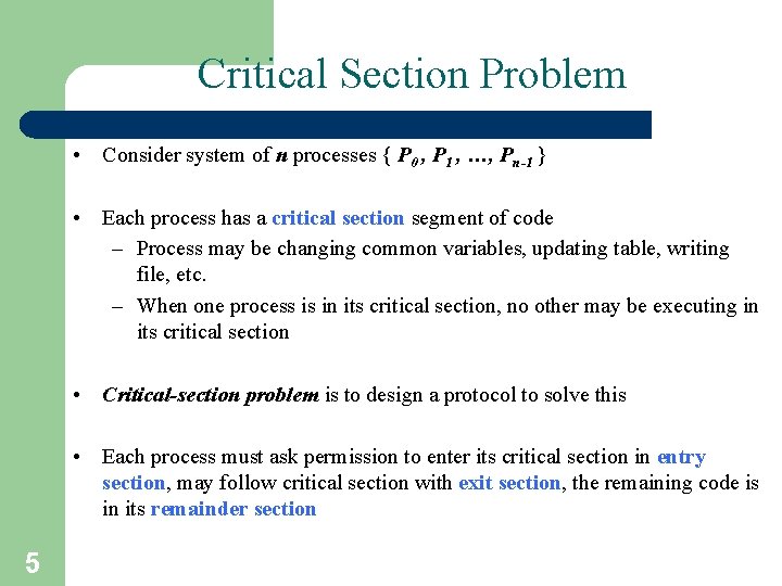 Operating Systems Processes Synchronization Background Processes can execute