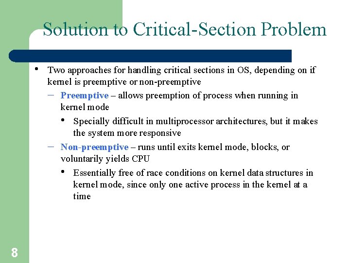 Operating Systems Processes Synchronization Background Processes can execute