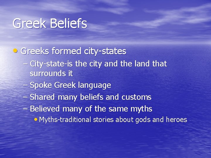 Greek Culture Chapter 10 1 Greek Beliefs Greeks