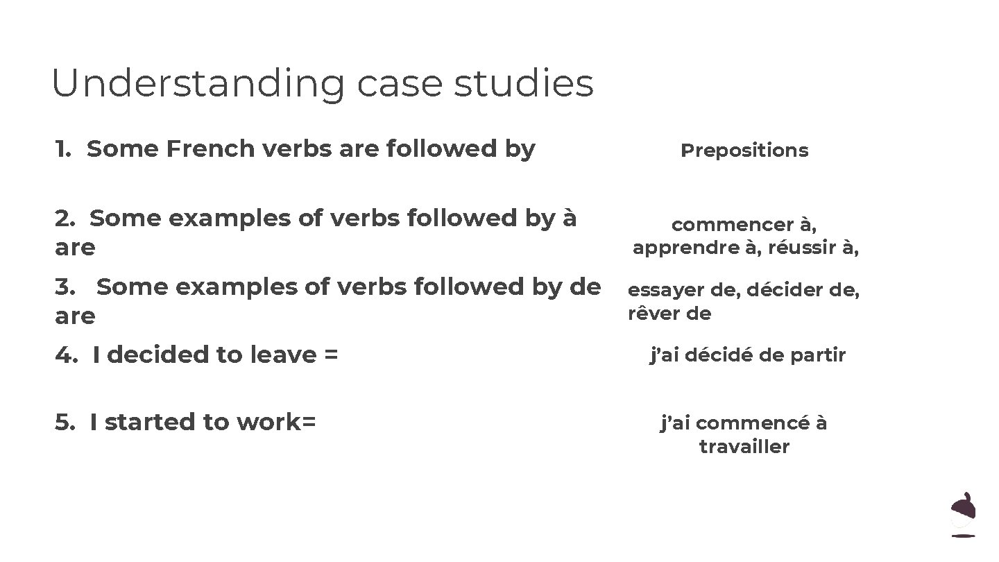 French Understanding case studies Verbs followed by and