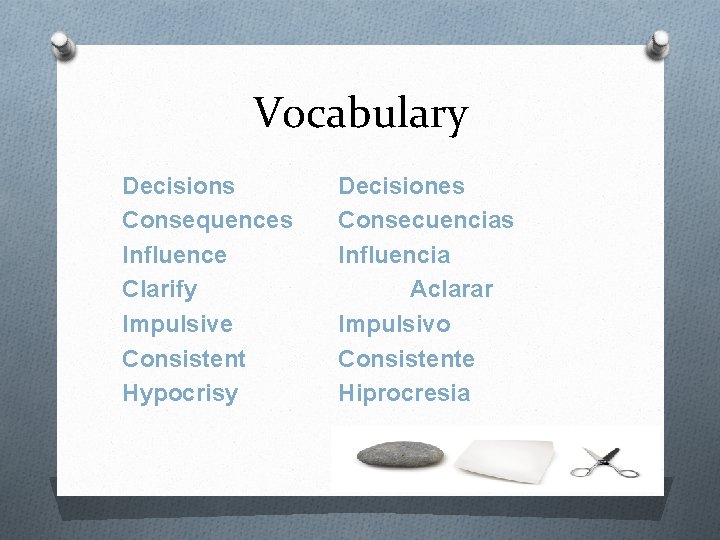 Decision Making la toma de decisiones Vocabulary Decisions