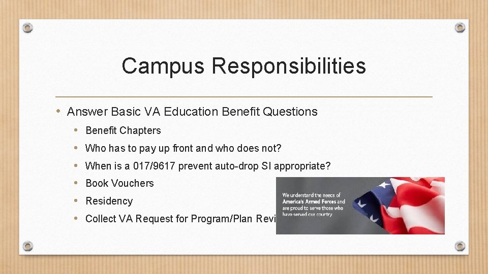 Veterans GI Bill Education Benefits AGENDA Student Responsibility