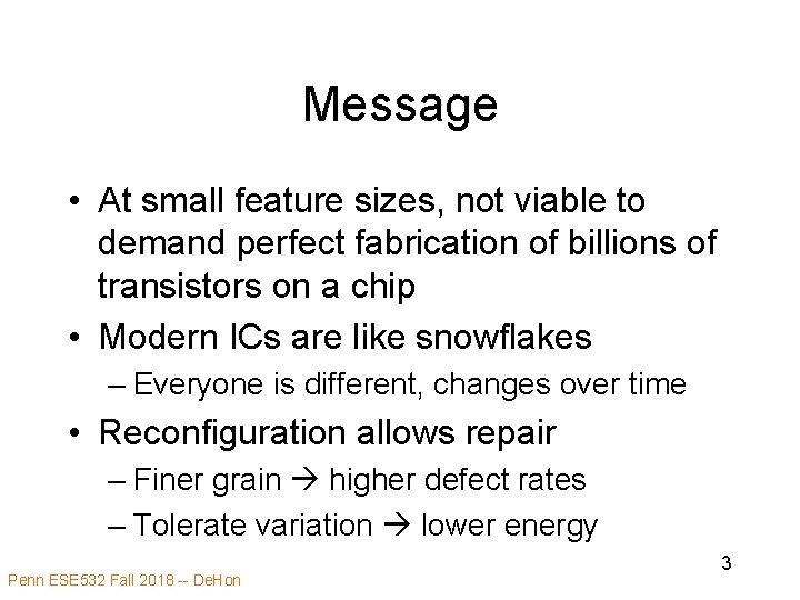 ESE 532 SystemonaChip Architecture Day 26 December 3