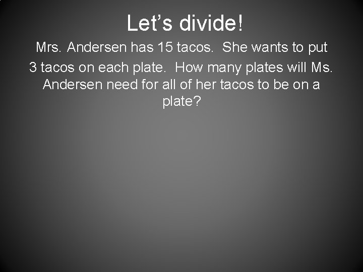 Number of Equal Groups How can I model