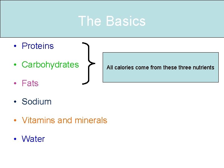 Chapter 13 Nutrients That Provide Energy Carbohydrates Fats