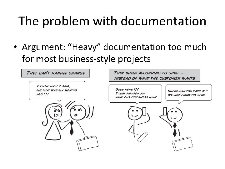 Agile Planning The Problem With Documentation Argument Heavy