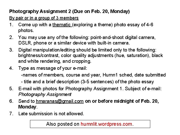 Photography Assignment 1 due on Feb 20 Monday