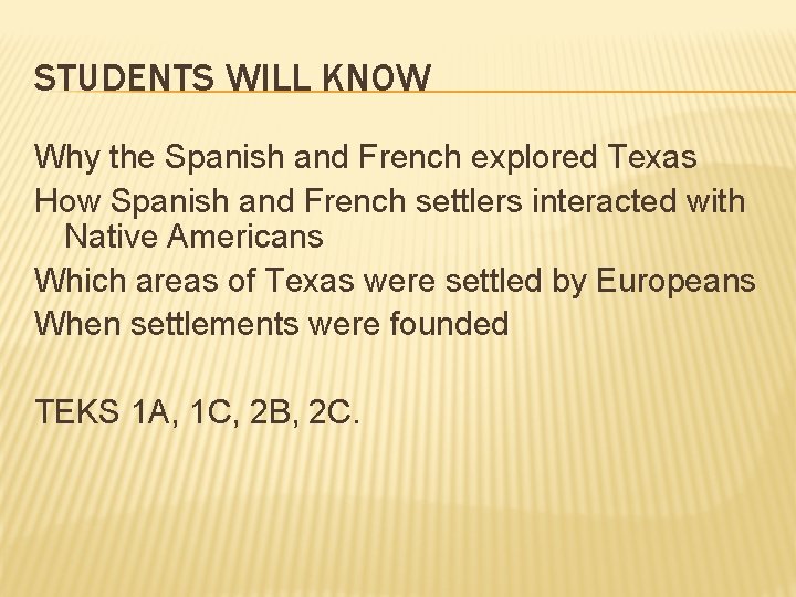 EARLY EXPLORERS OF TEXAS VOCABULARY Conquistador Mission Fund