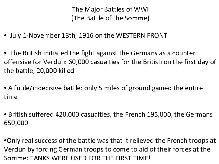 The Major Battles of WWI The Battle of