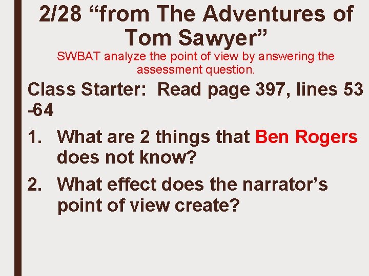 226 from The Adventures of Tom Sawyer SWBAT