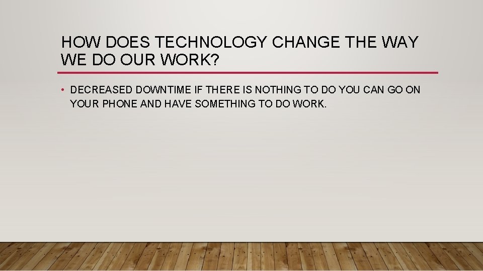 TECHNOLOGY 3 QUESTIONS ABOUT TECHNOLOGY ARE How does