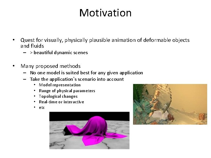 Introduction to PhysicallyBased Modeling of Deformable Bodies Ming