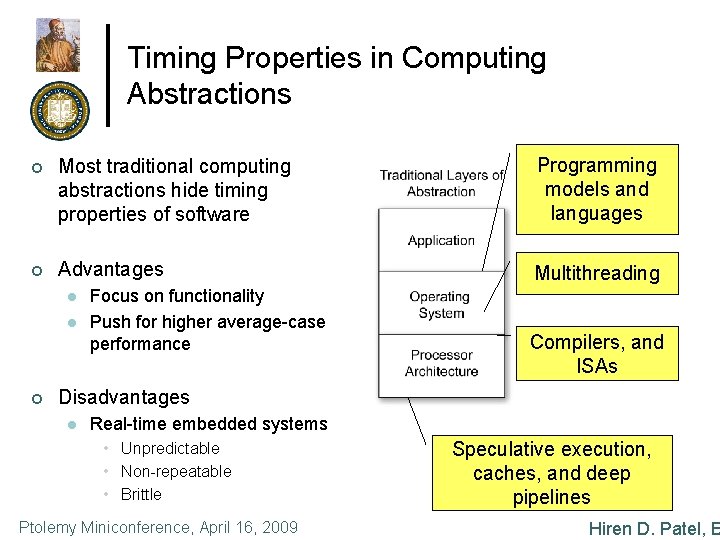 Precision Timed PRET Architecture Hiren D Patel Ben