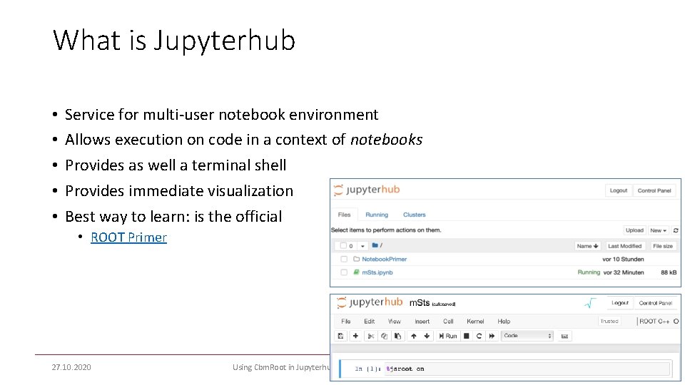 Using Cbm Root in Jupyterhub containerized environment ESCAPE