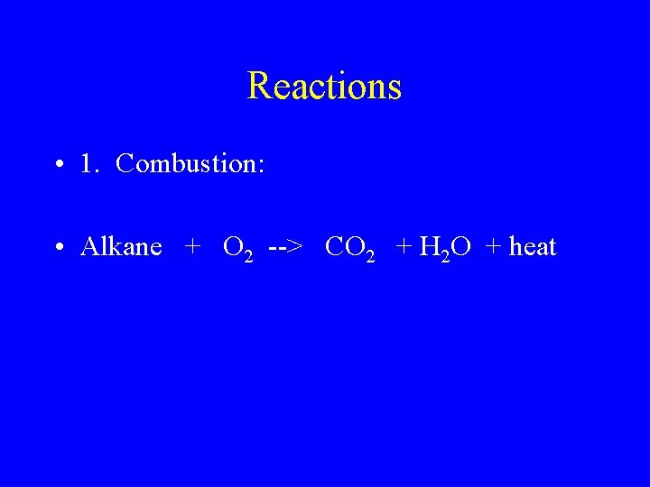 Chapter 11 ALKANES Alkanes Are hydrocarbons that contain