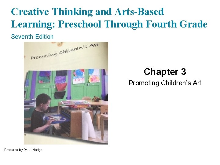 Creative Thinking and ArtsBased Learning Preschool Through Fourth