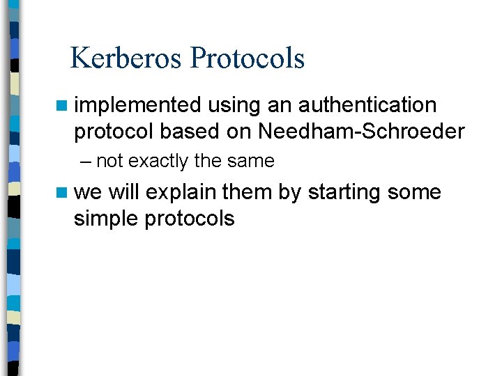 In this ppt file n Kerberos n Passwords