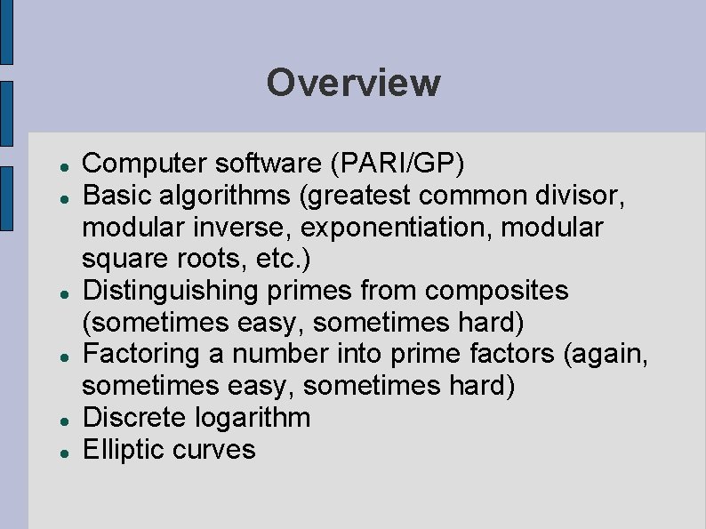 Computational Number Theory October 31 2009 San Diego