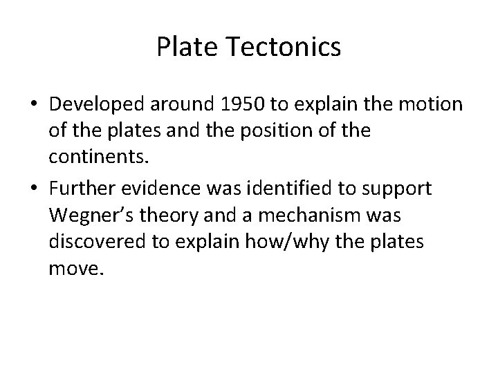 Plate Tectonics plate tect BN asf Wegeners theory