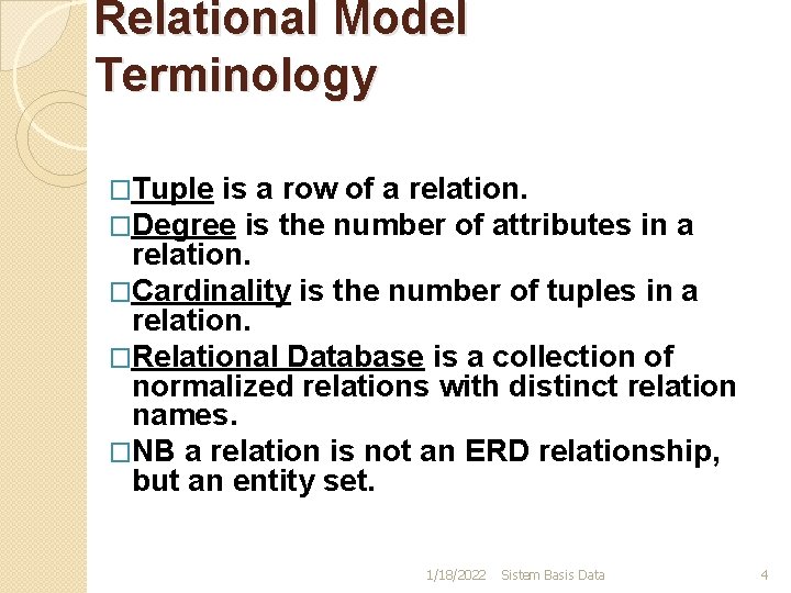 The Relational Database Model 1182022 Sistem Basis Data