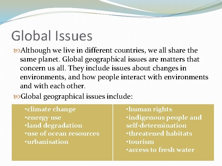 Global Issues Introduction to Global Issues Mr Scully