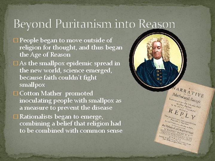 Encounters and Foundations through 1800 Columbus did not