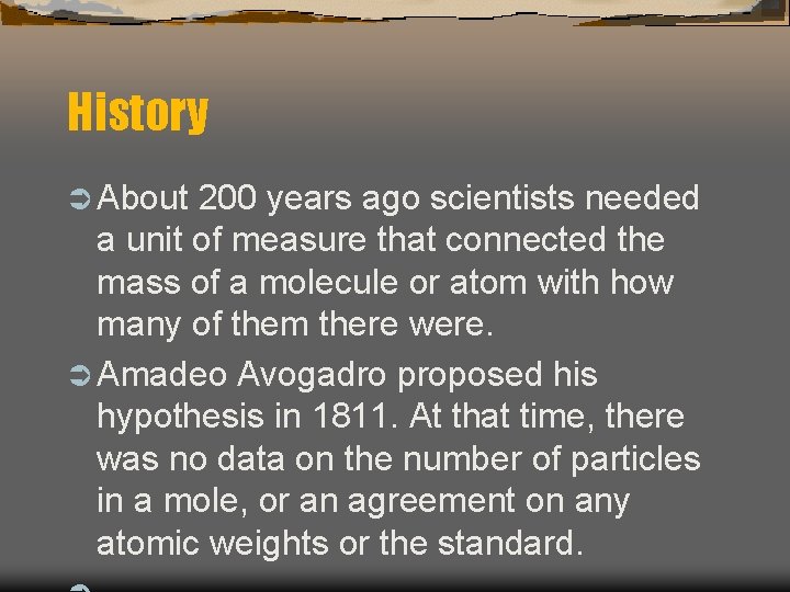 The Avogadros Number and Mole History About 200