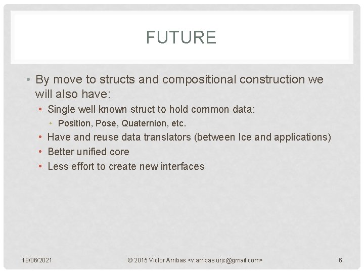 JDEROBOT TALKS ICE WHY USE STRUCTS INSTEAD CLASSES