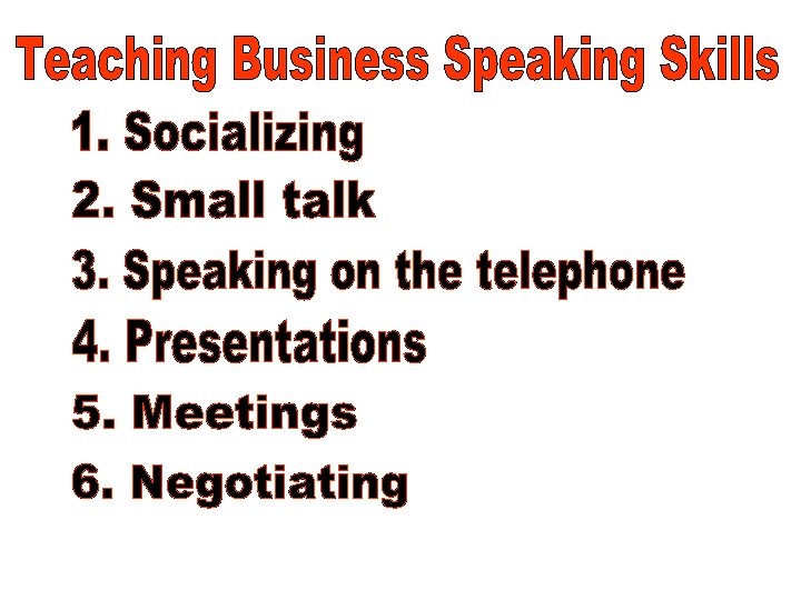 How to Teach Business English is a practical
