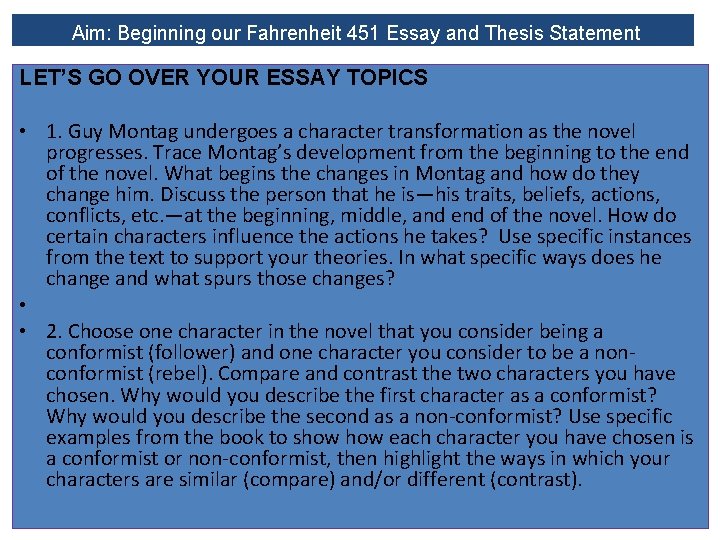 Aim Beginning our Fahrenheit 451 Essay and Thesis