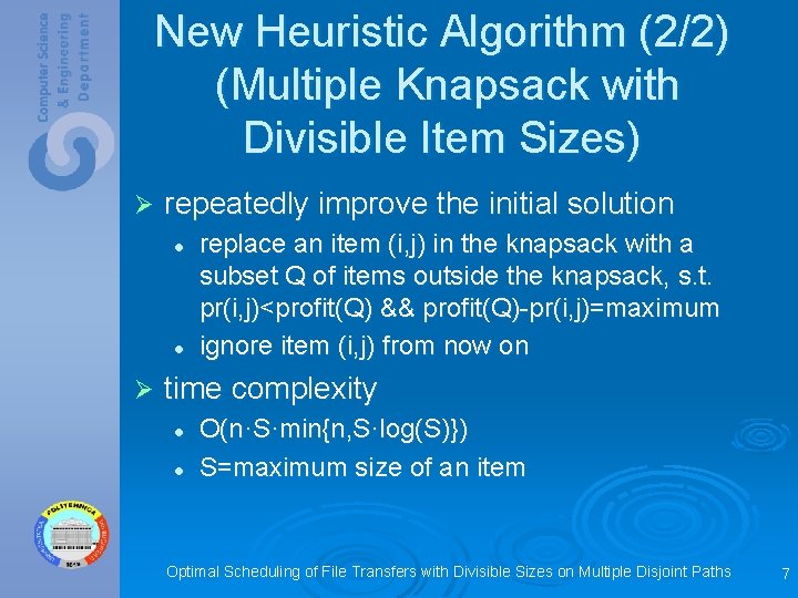 Optimal Scheduling of File Transfers with Divisible Sizes
