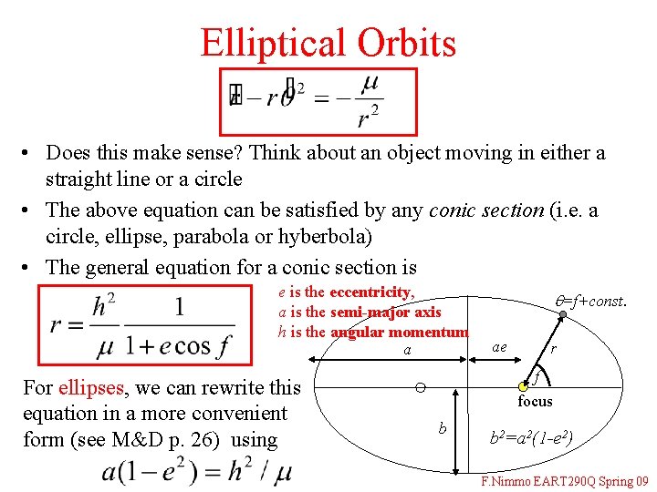 Orbital Mechanics Why do we care Fundamental properties