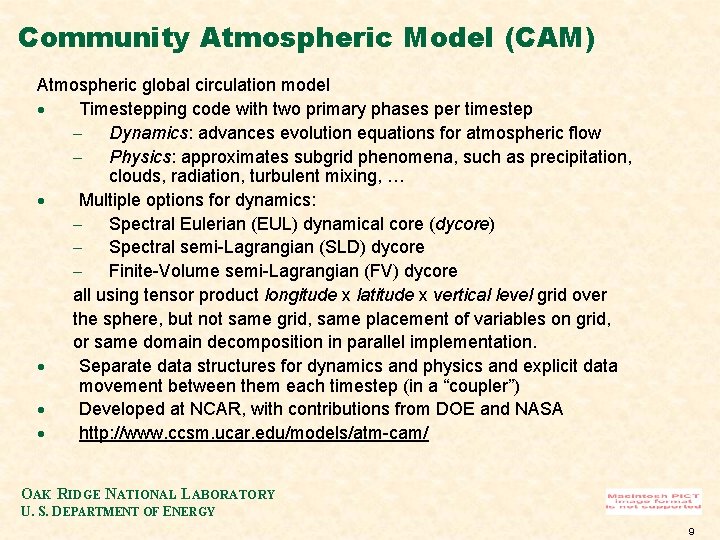 Benchmarking using the Community Atmospheric Model Patrick H