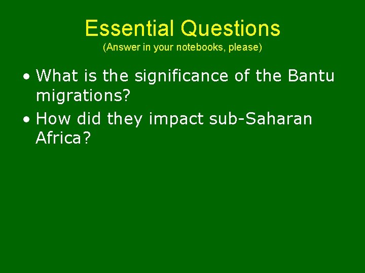 Ancient Bantu Africa Standard and Element Please write