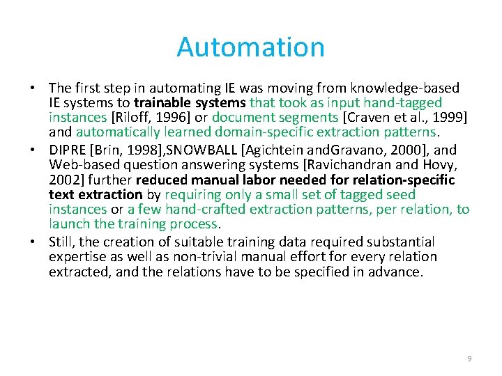 Open Information Extraction from the Web Michele Banko