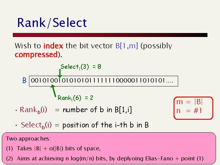Rank and Select data structures A basic problem