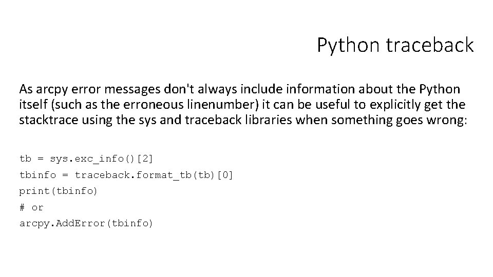 This Lecture Introduction To Arcpy Debugging Using Arcpy