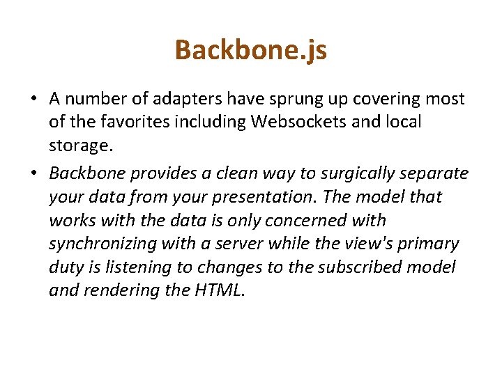 Intro to Backbone js In the beginning web