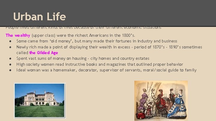 Urban Life American cities underwent great change in